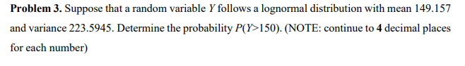 Solved Problem 3. Suppose that a random variable Y follows a | Chegg.com
