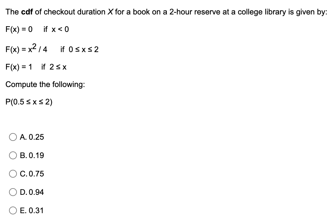 Solved The cdf of checkout duration X for a book on a 2-hour | Chegg.com