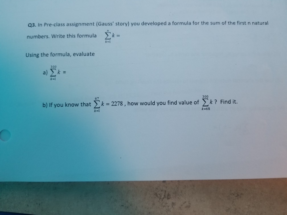 Solved Q3. In Pre-class assignment (Gauss' story) you | Chegg.com