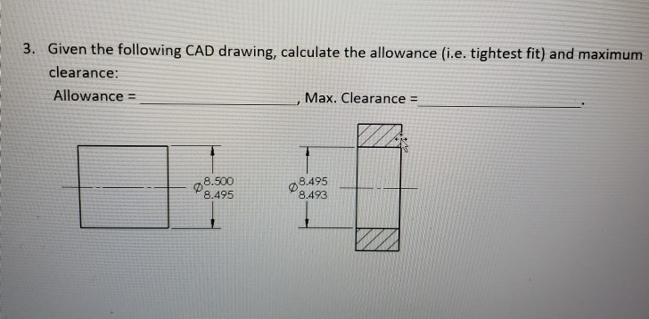 Solved 3. Given the following CAD drawing, calculate the | Chegg.com