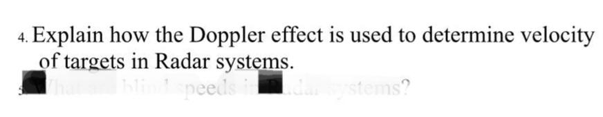 Solved 4. Explain how the Doppler effect is used to | Chegg.com