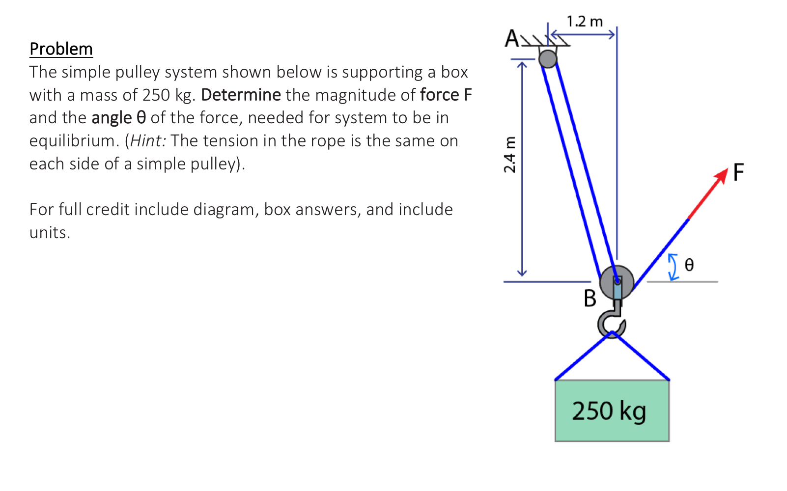 Solved 1.2 m AN Problem The simple pulley system shown below | Chegg.com