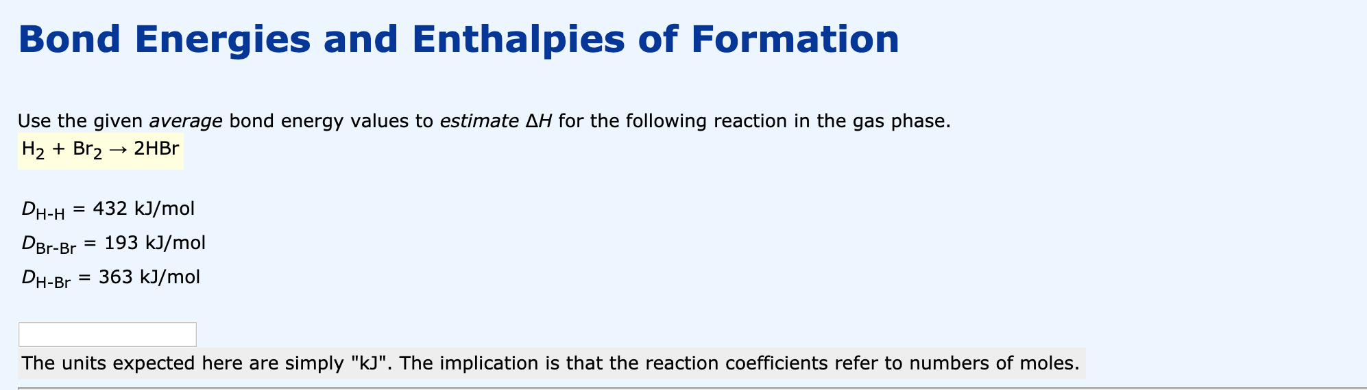 Solved Bond Energies and Enthalpies of Formation Use the | Chegg.com