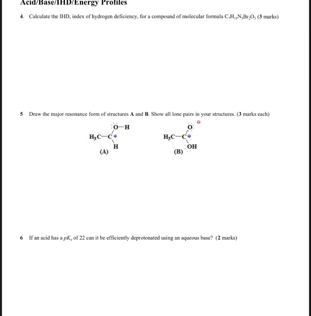 Solved Acid/Base/IHD/Energy Profiles 4. Calculate the IHD, | Chegg.com