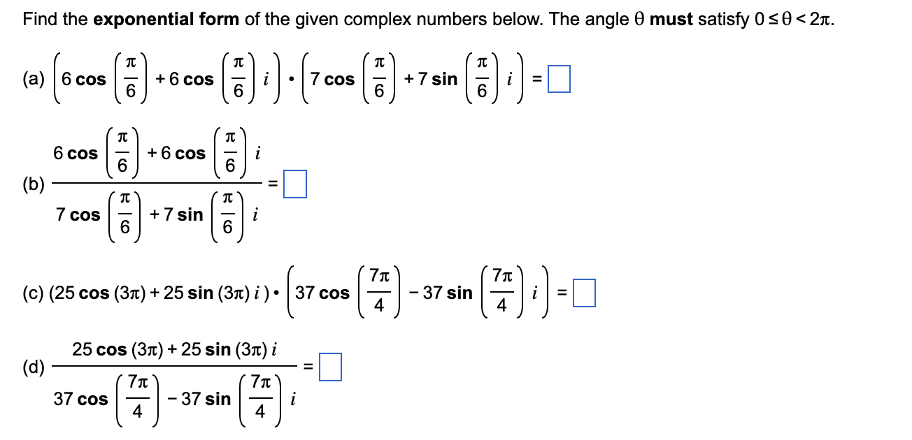 Solved Find the exponential form of the given complex | Chegg.com