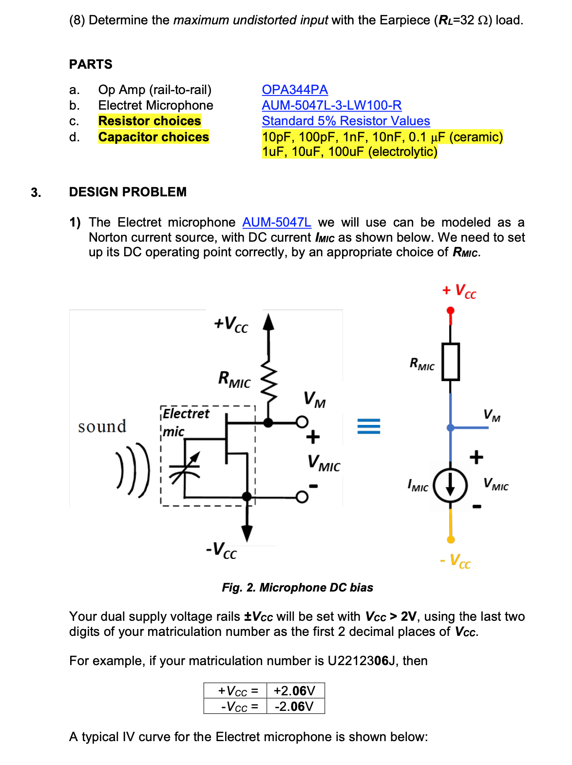 Solved Fig. 6. Setup of OPA344 for amplifying Mic input vM. | Chegg.com