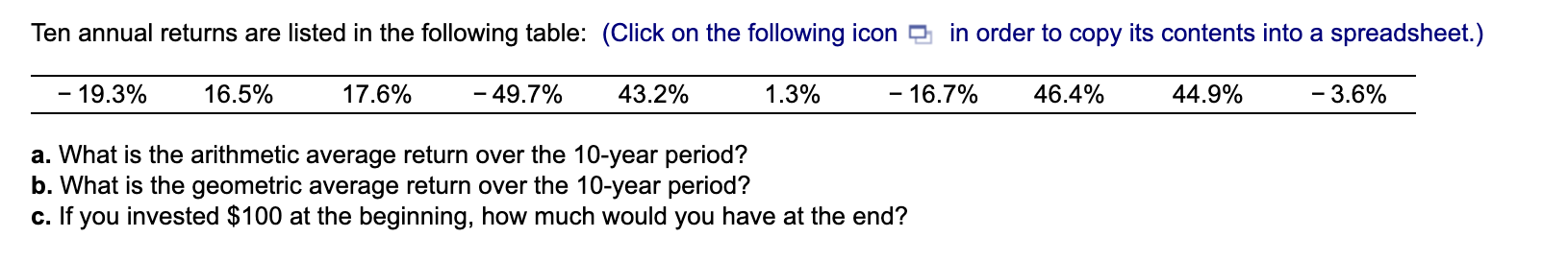 Solved a. What is the arithmetic average return over the 10 | Chegg.com