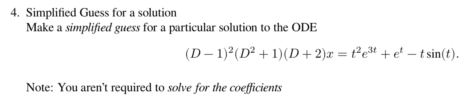 Solved 4. Simplified Guess for a solution Make a simplified | Chegg.com