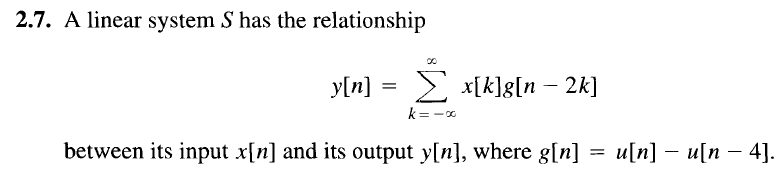 Solved 2.7. A linear system S has the relationship between | Chegg.com
