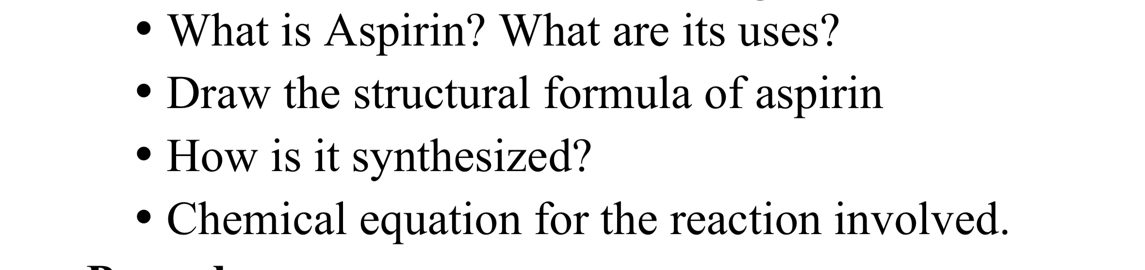 Solved What is Aspirin? What are its uses?Draw the | Chegg.com