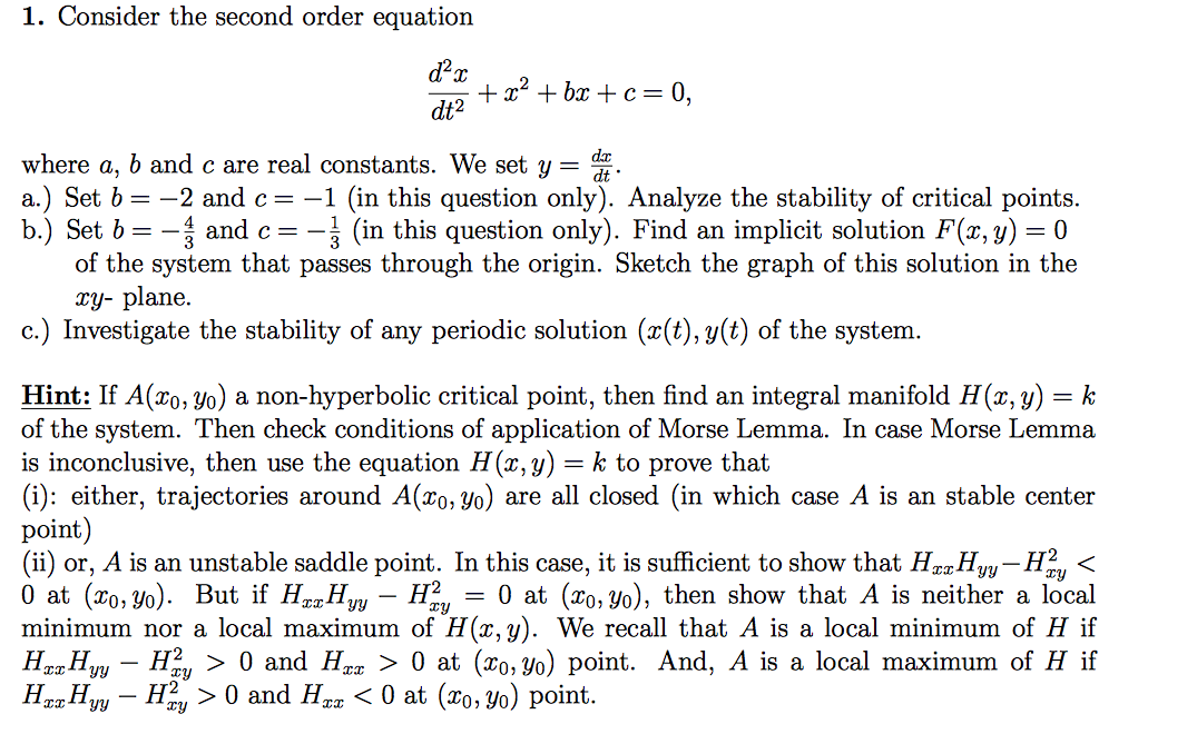 Solved 1. Consider the second order equation der dt2 + x2 + | Chegg.com