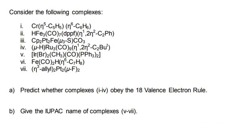 Solved Consider the following complexes: i. | Chegg.com