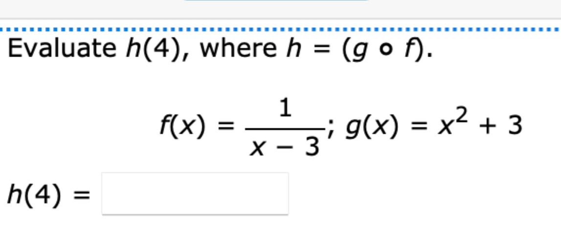 Solved Evaluate h(4), ﻿where | Chegg.com