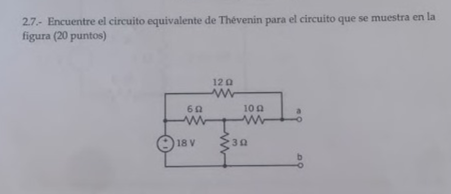 Solved 2.7.- ﻿Encuentre el circuito equivalente de Thévenin | Chegg.com