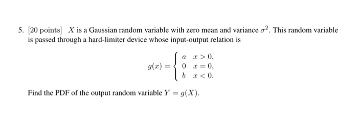 Solved X is a Gaussian random variable with zero mean and | Chegg.com