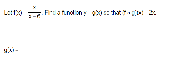 Solved Let f(x)=x−6x. Find a function y=g(x) so that | Chegg.com
