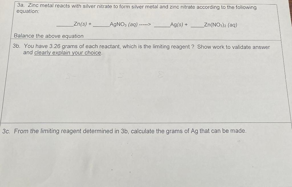 Solved 3a. Zinc metal reacts with silver nitrate to form | Chegg.com