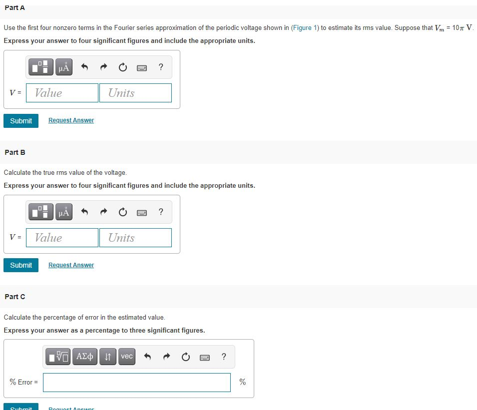 Solved Figure Vm Vm/4 1/4 1/2 31/4 -Vm/4 - Vm Part A Use | Chegg.com