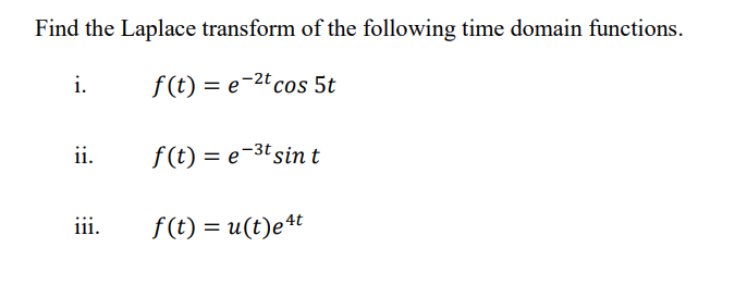 Solved Find the Laplace transform of the following time | Chegg.com