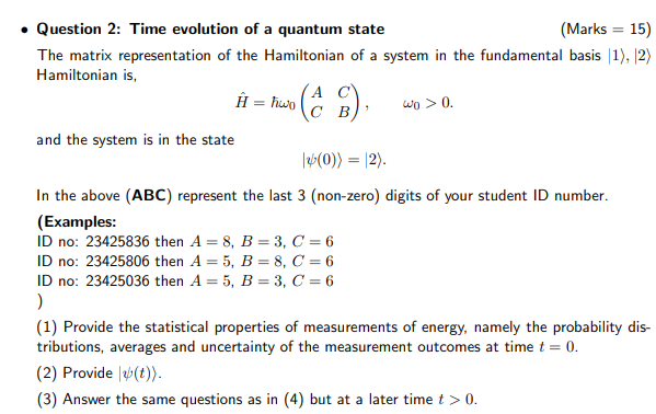 Question 2: Time evolution of a quantum state (Marks | Chegg.com