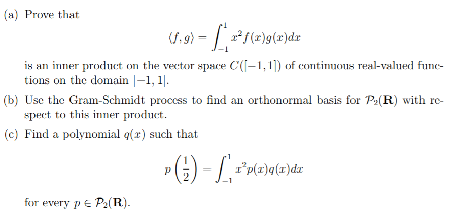 Solved (a) Prove that (5.9) = L 2+ f()9(=de is an inner | Chegg.com