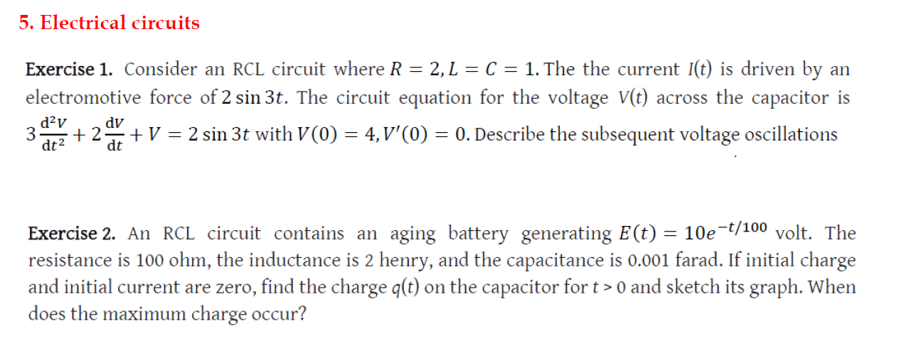 Solved 5. Electrical circuits = Exercise 1. Consider an RCL | Chegg.com
