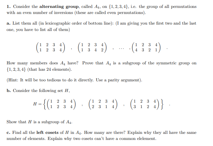 Solved 1. Consider the alternating group, called A4, on | Chegg.com
