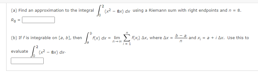 Solved 2 (a) Find an approximation to the integral (x2 - 8x) | Chegg.com