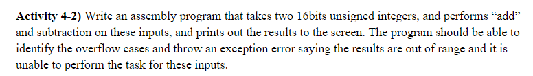 Solved Activity 4-2) Write an assembly program that takes | Chegg.com
