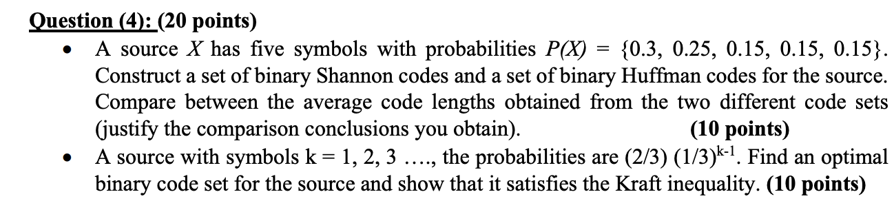 Solved Question (4): (20 points) = A source X has five | Chegg.com