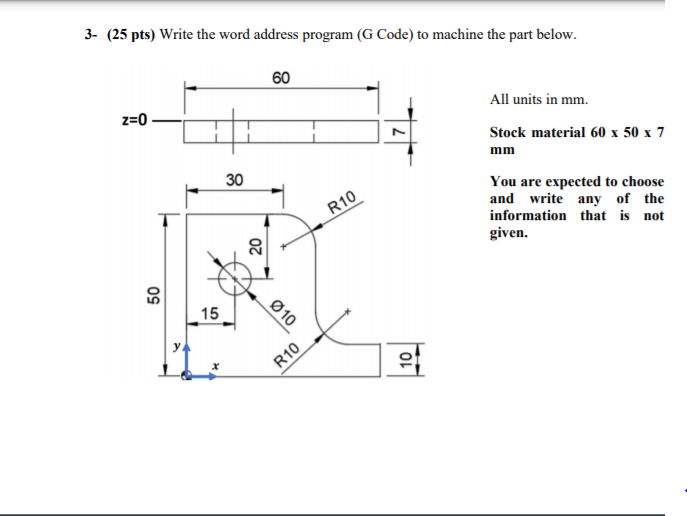 Solved 3- (25 pts) Write the word address program (G Code) | Chegg.com