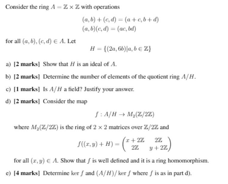 Solved Consider the ring A=Z×Z with operations | Chegg.com