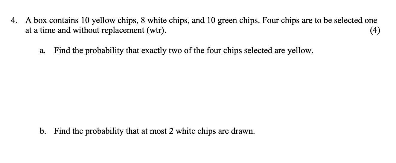 Solved A box contains 10 yellow chips, 8 white chips, and 10 | Chegg.com