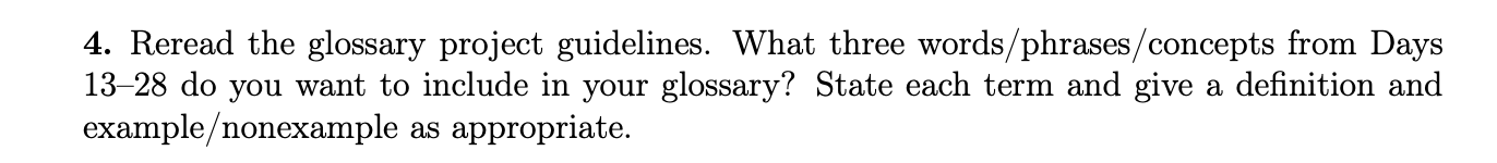 Solved 4. Reread the glossary project guidelines. What three | Chegg.com