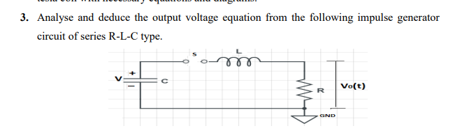 Solved 3. Analyse and deduce the output voltage equation | Chegg.com