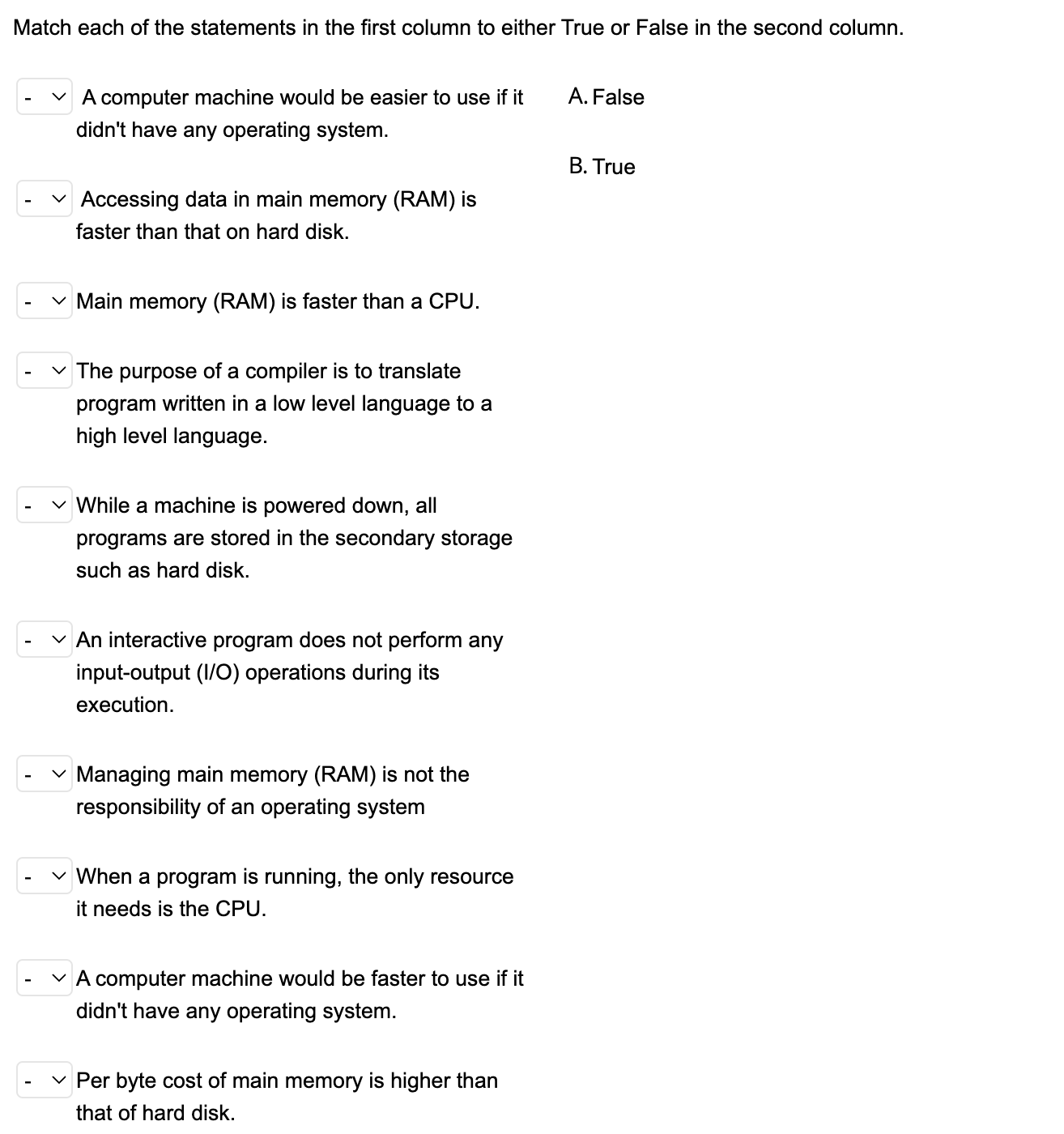 Solved For each statement in the left column, match it with | Chegg.com