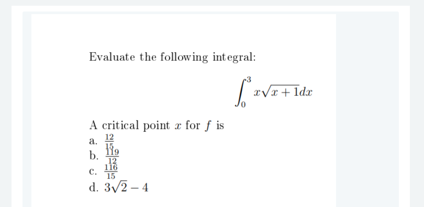 Solved Evaluate the following integral: ∫03xx+1dx A critical | Chegg.com