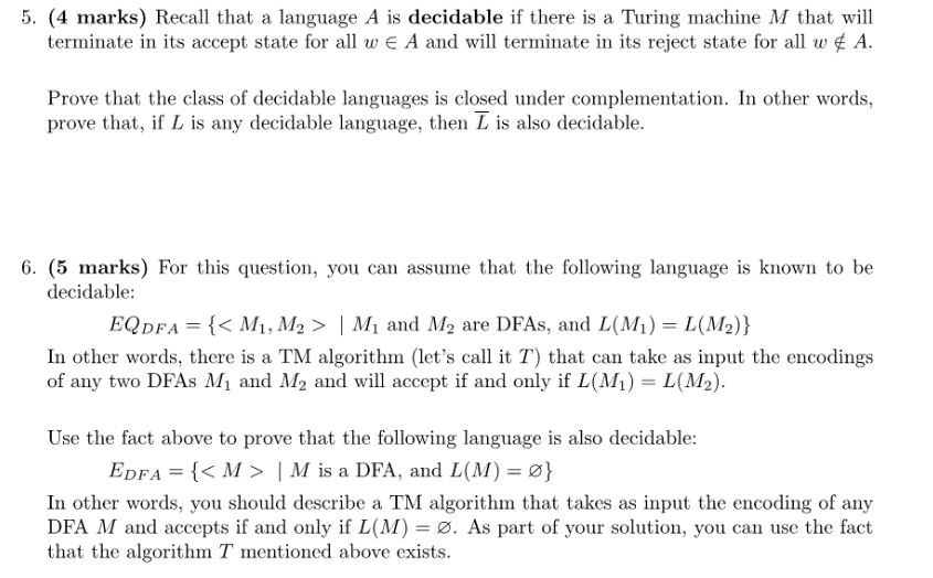 Solved 5. (4 marks) Recall that a language A is decidable if | Chegg.com