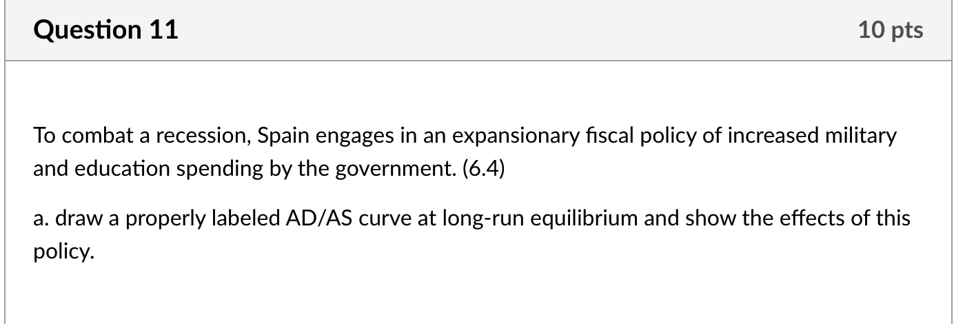 Solved To combat a recession, Spain engages in an | Chegg.com