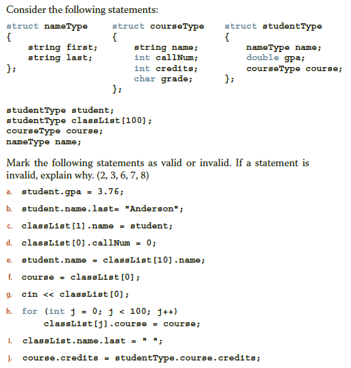 Solved Consider the following statements: struct name Type | Chegg.com Solved Consider the following statements: struct name Type | Chegg.com