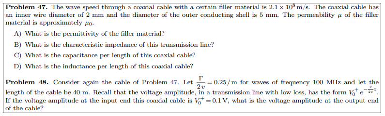 Solved Problem 47. The wave speed through a coaxial cable | Chegg.com