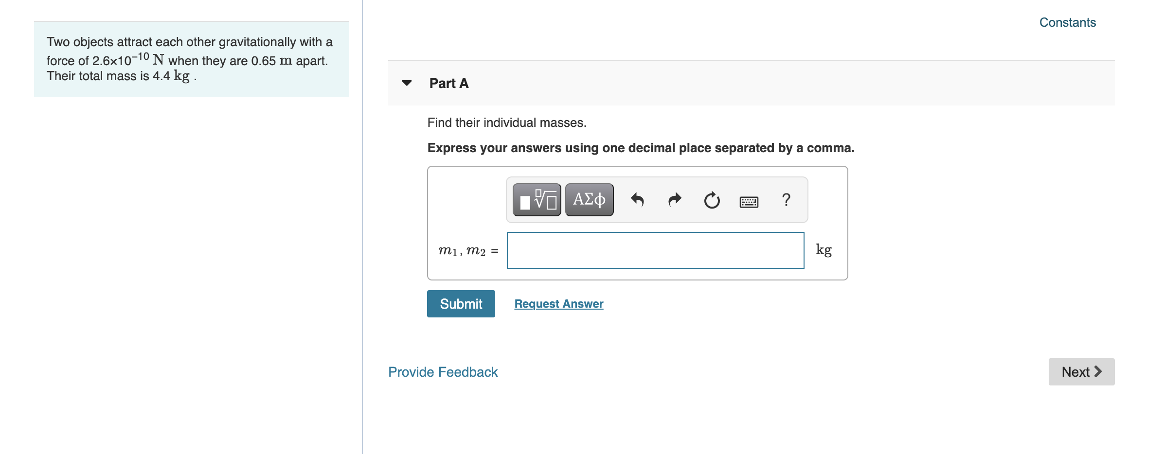 Solved Constants Two objects attract each other | Chegg.com