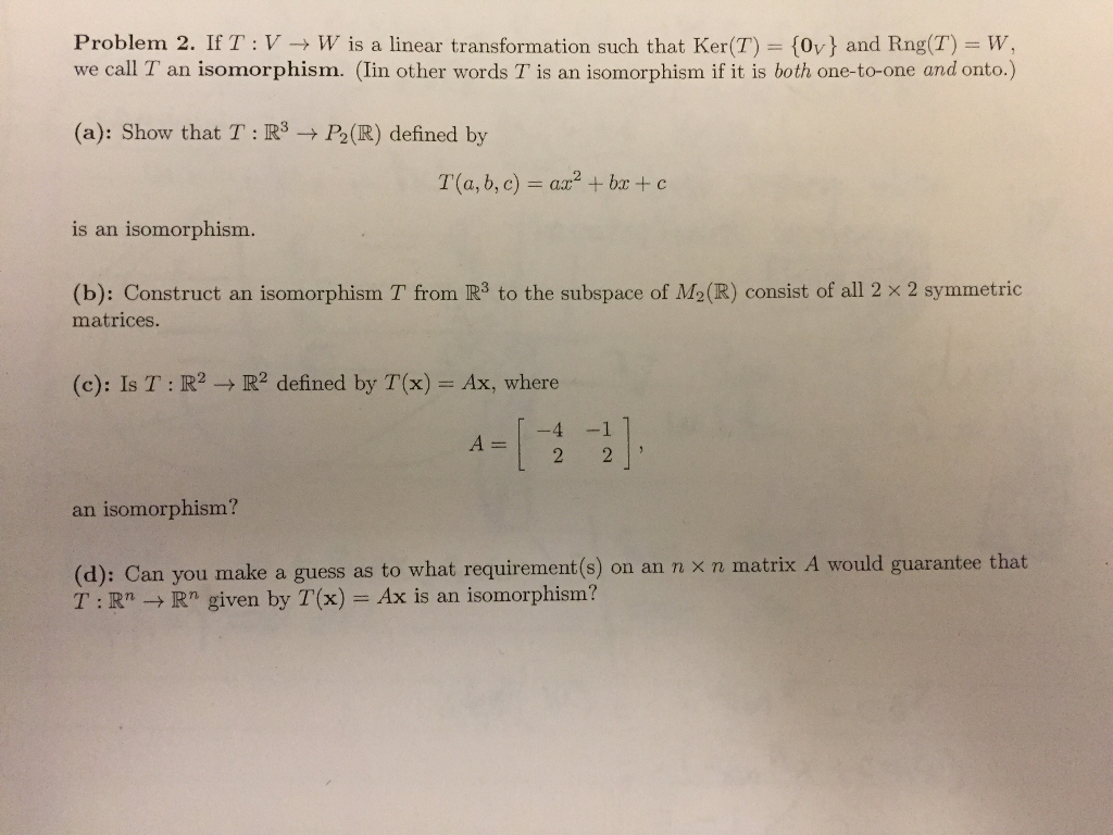 Solved Problem 2. If T : V → W is a linear transformation | Chegg.com