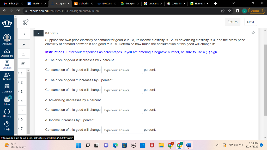 Suppose the own price elasticity of demand for good X | Chegg.com