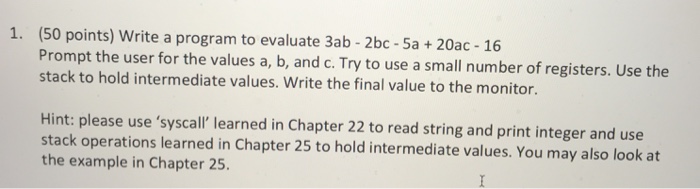 Solved (50 points) Write a program to evaluate 3ab - 2bc -5a | Chegg.com