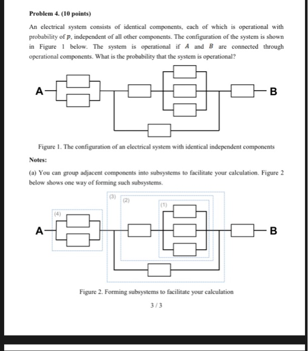 Solved Problem 4. (10 points) An electrical system consists | Chegg.com