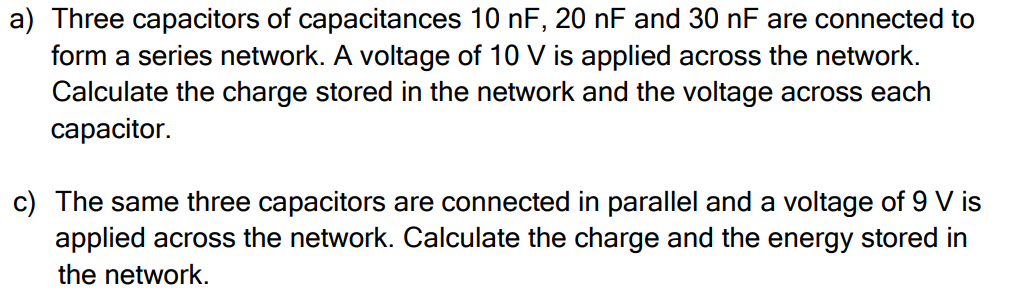 Solved a) Three capacitors of capacitances 10 nF, 20 nF and | Chegg.com