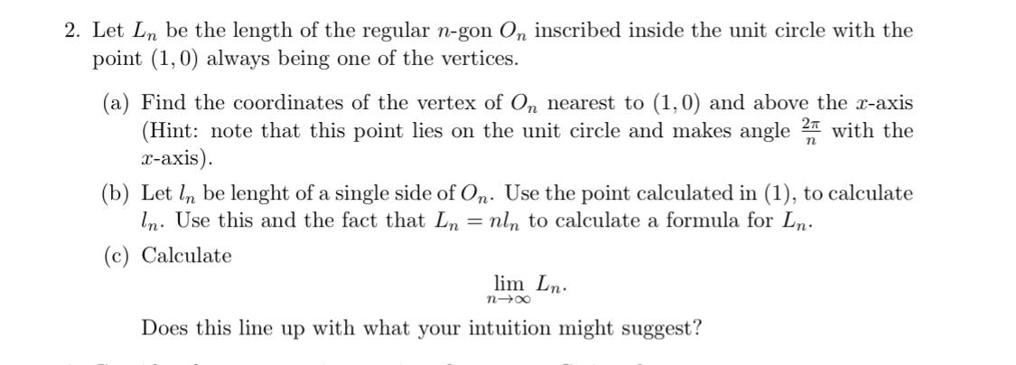 Solved 2. Let Ln be the length of the regular n-gon On | Chegg.com