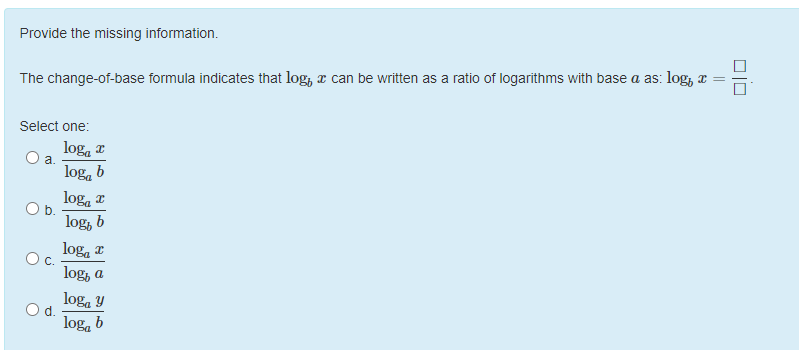 Solved Provide the missing information.The change-of-base | Chegg.com