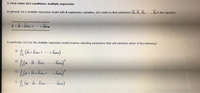Solved 3 First Order Ols Conditions Multiple Regression In